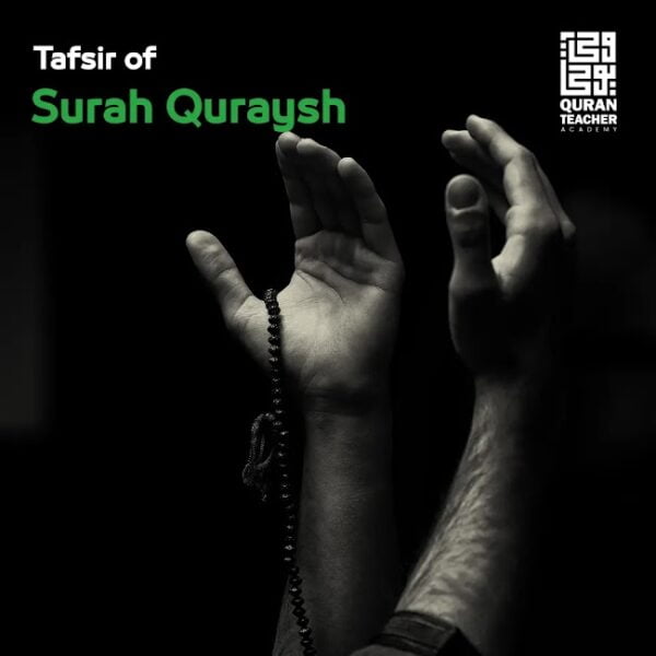 Surah Quraysh - 6 Lessons learned from the surah
